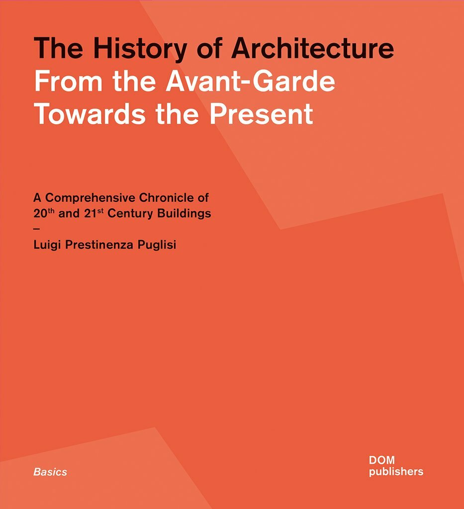 The History of Architecture: From the Avant-Garde