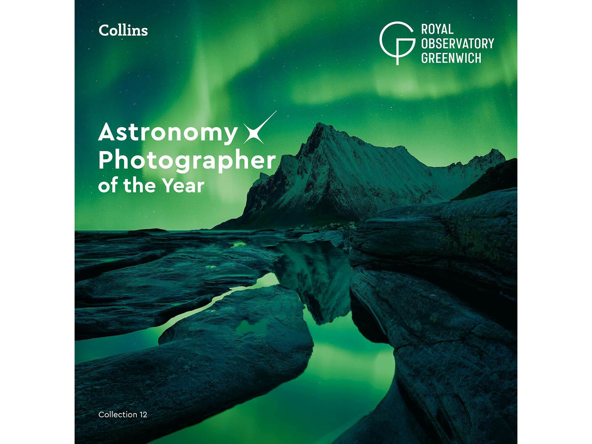 Astronomy Photographer of the Year Collection 12