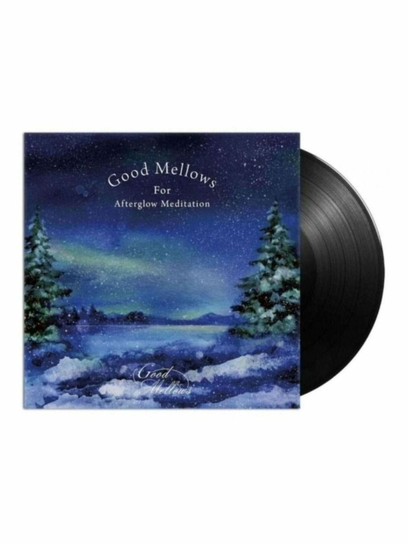 Виниловая Пластинка Good Mellows For Afterglow Meditation Винил, 12 дюймов, EP, NEW,