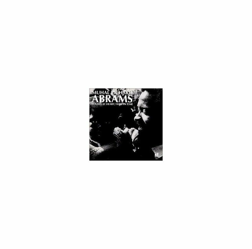 Диск Muhal Richard Abrams (1930-2017) - Young At Heart / Wise In Time (1 CD)