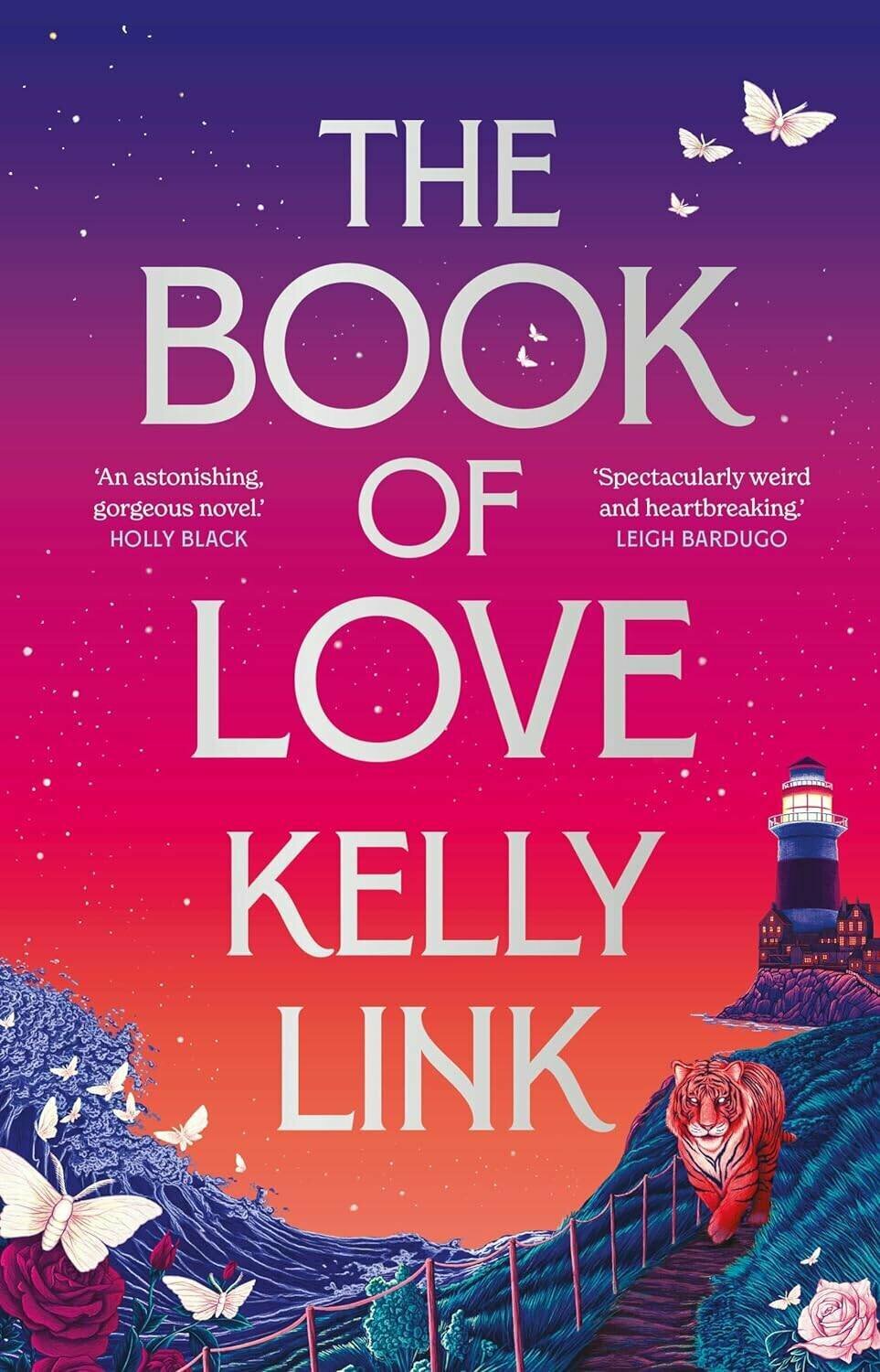 Kelly Link. The Book of Love (Kelly Link) Книга Любви (Келли Линк) /Книги на английском языке