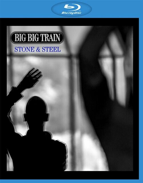 Big Big Train Stone and Steel (Blu-ray диск)