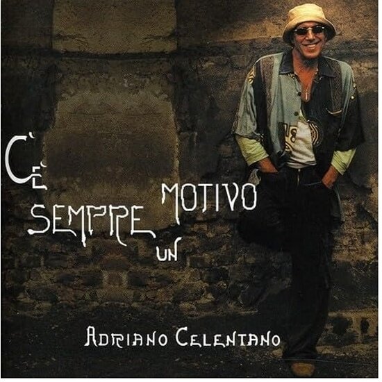 Виниловая пластинка EU Adriano Celentano - C'E' Sempre Un Motivo