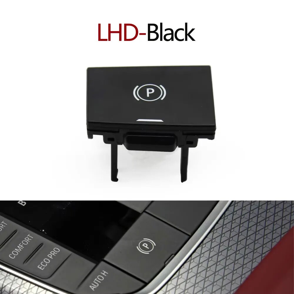 Автомобильная кнопка электронного переключателя стояночного тормоза для BMW 1 2 3 4 Z4 X5 X6 X7 G20 G29 F40 F44 G26 G01 G02 G07 G08 F97 G05 G06 LHD Black