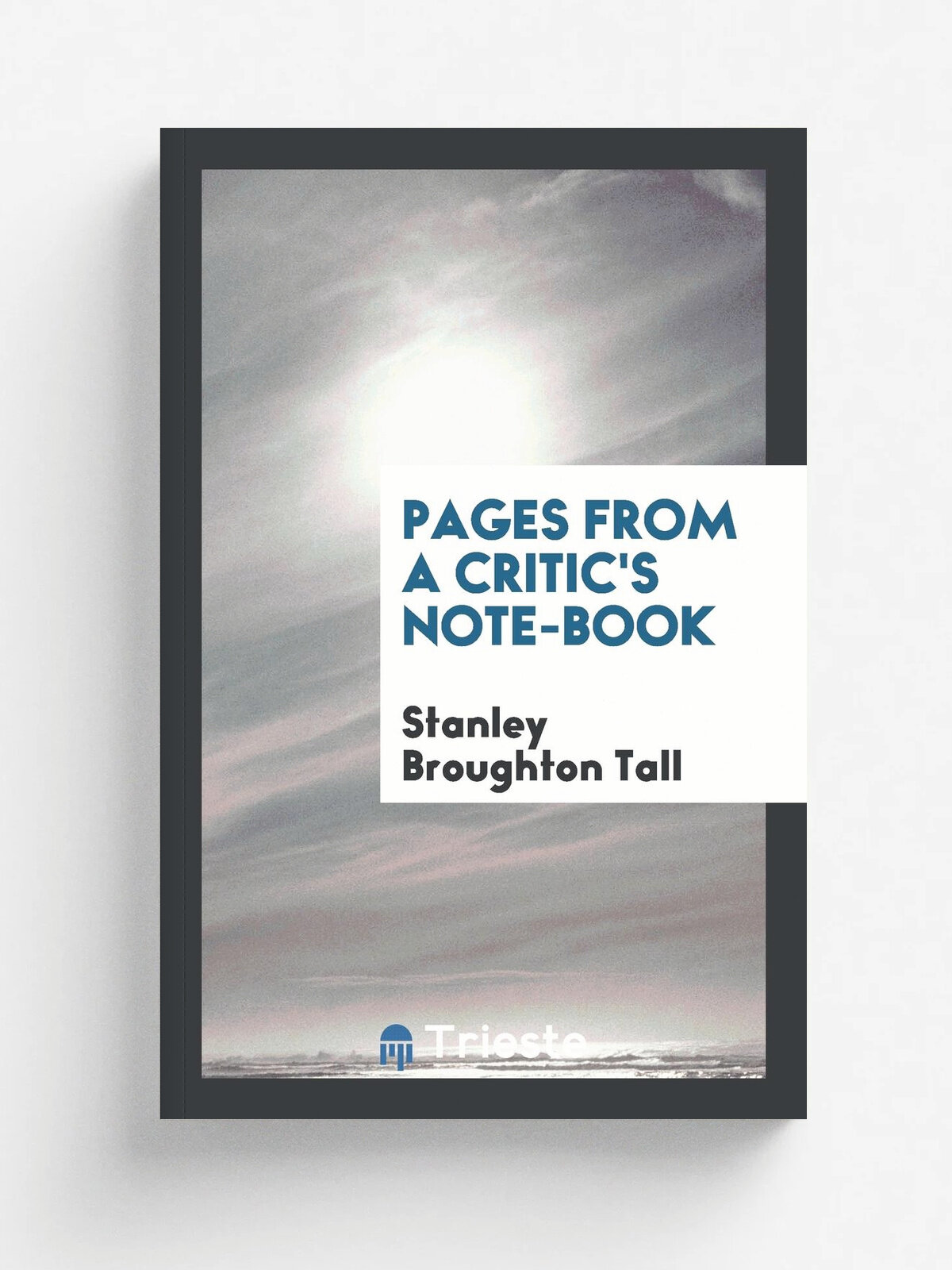 Pages from a Critic's Note-book