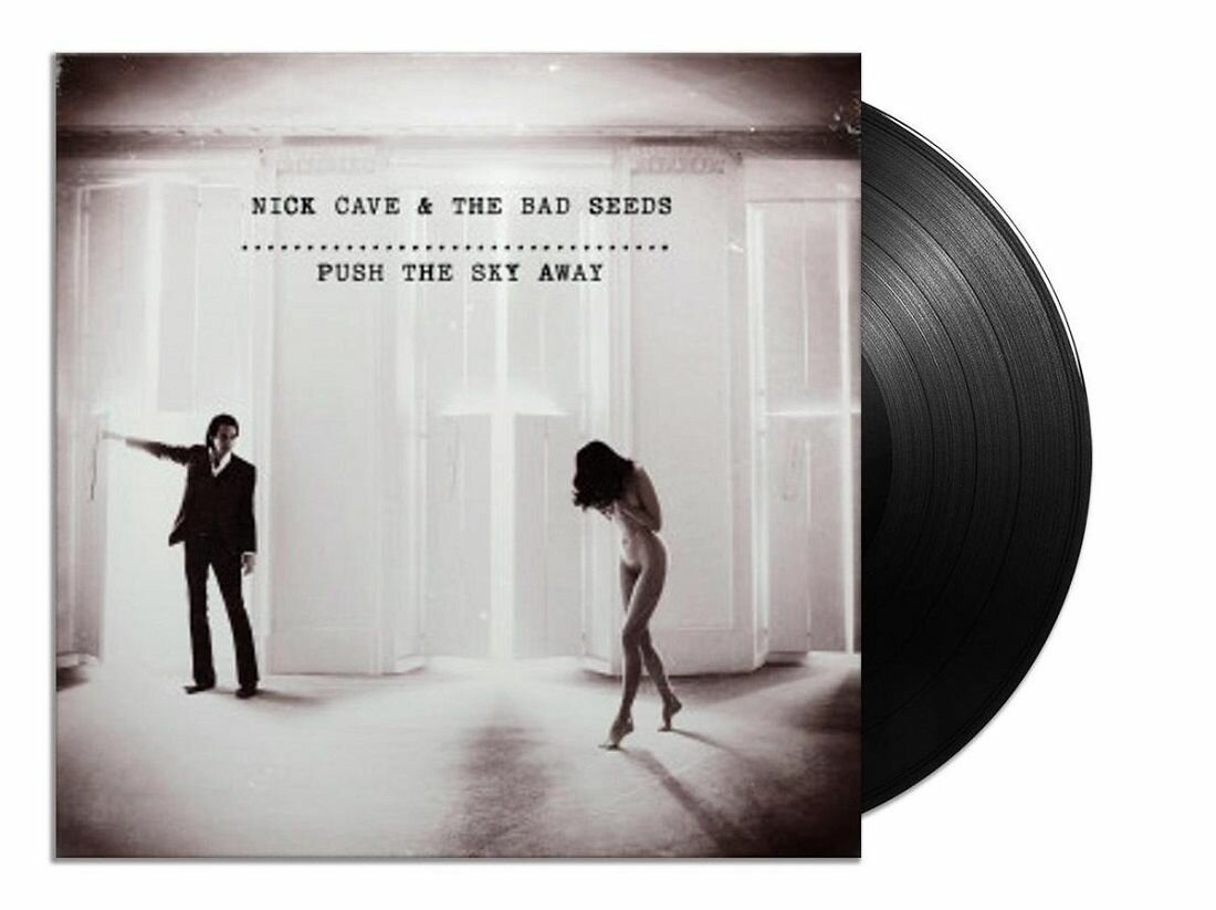 Nick Cave & The Bad Seeds. Push The Sky Away (LP/Виниловая пластинка)бронь