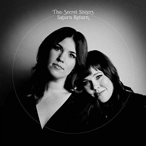 Виниловая пластинка SECRET SISTERS - Saturn Return (1 LP)