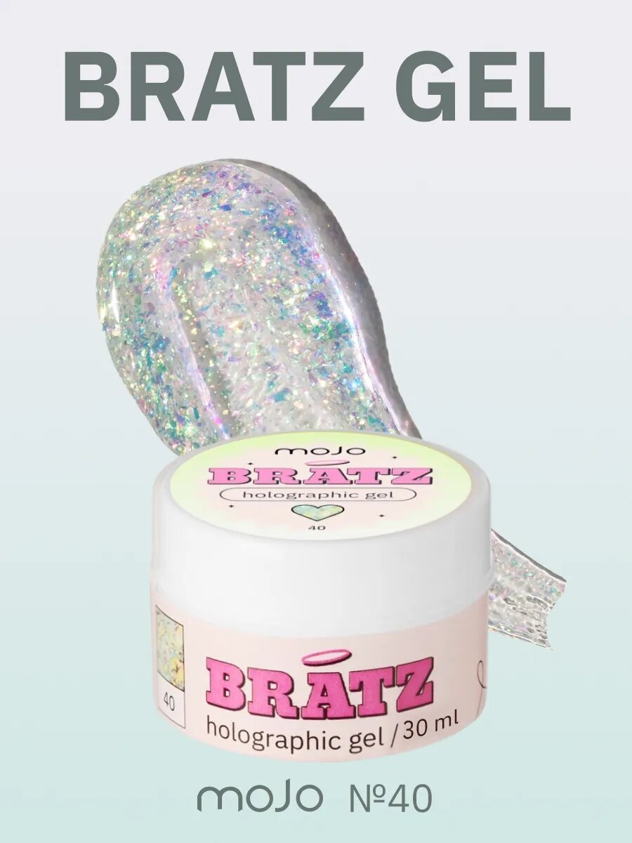 MOJO BRATZ GEL 40 (30 мл)