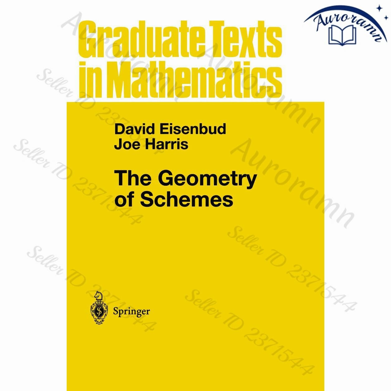 The Geometry of Schemes (Graduate Texts in Mathematics, 197)