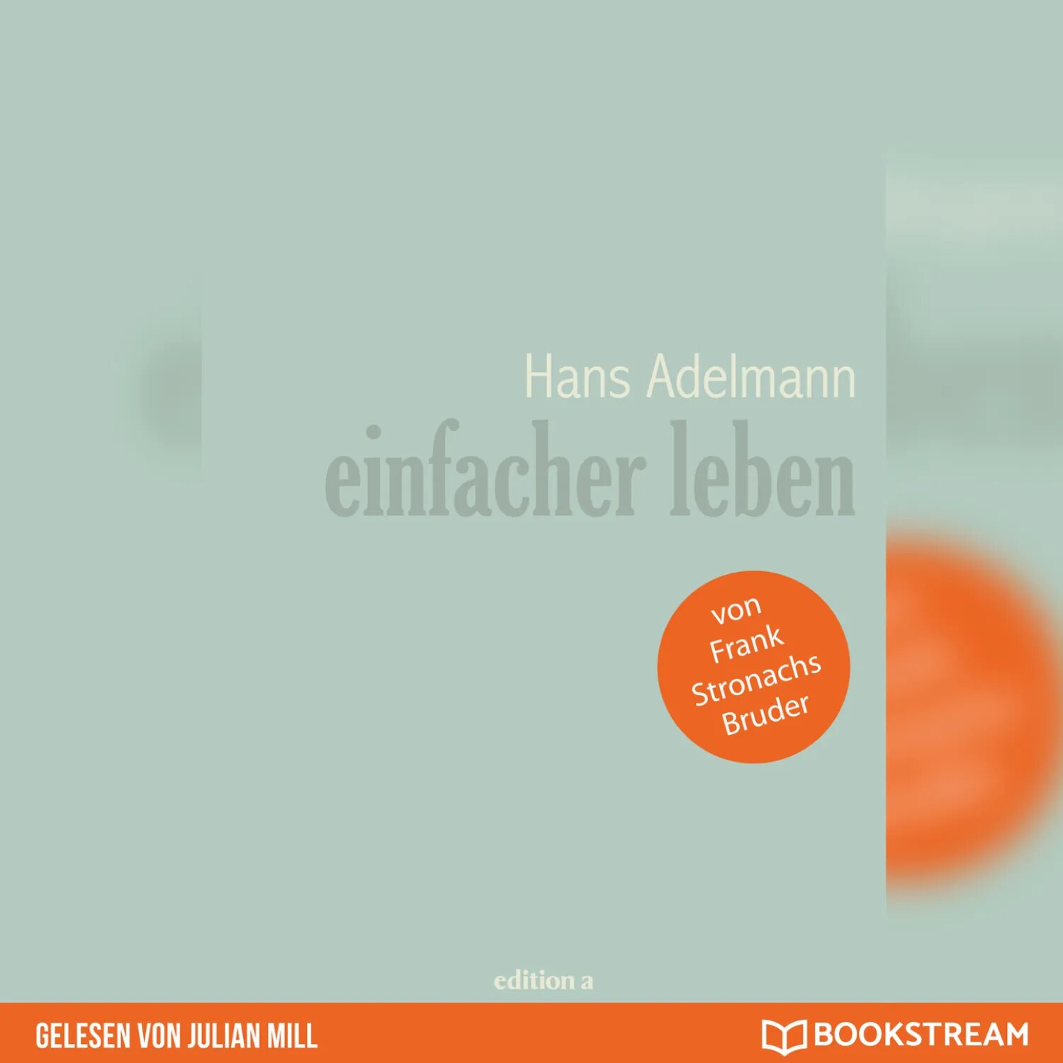 Einfacher leben (Ungekürzt) [Аудиокнига]