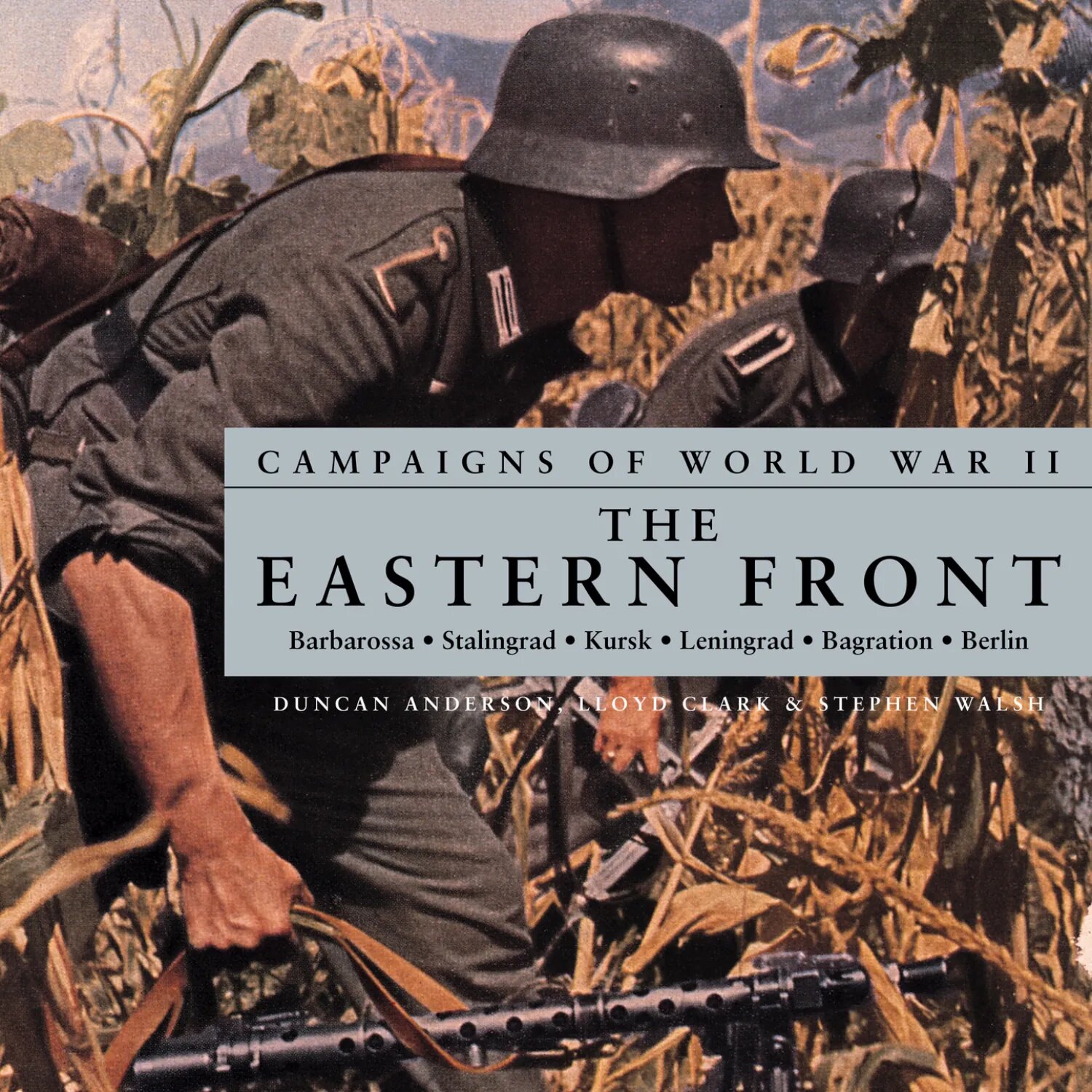 Campaigns of World War II - The Eastern Front (Unabridged) [Аудиокнига]