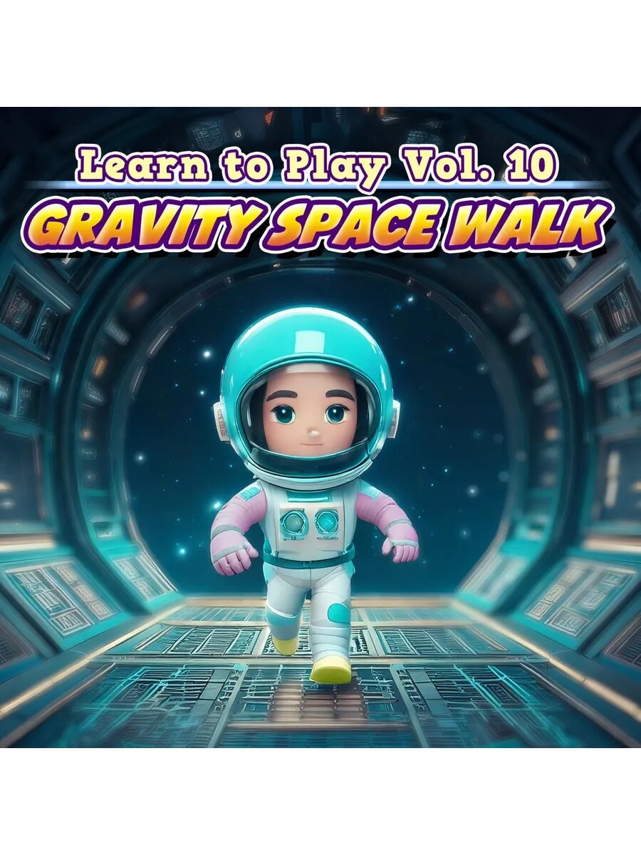Learn to Play Vol. 10 - Gravity Space Walk PS5