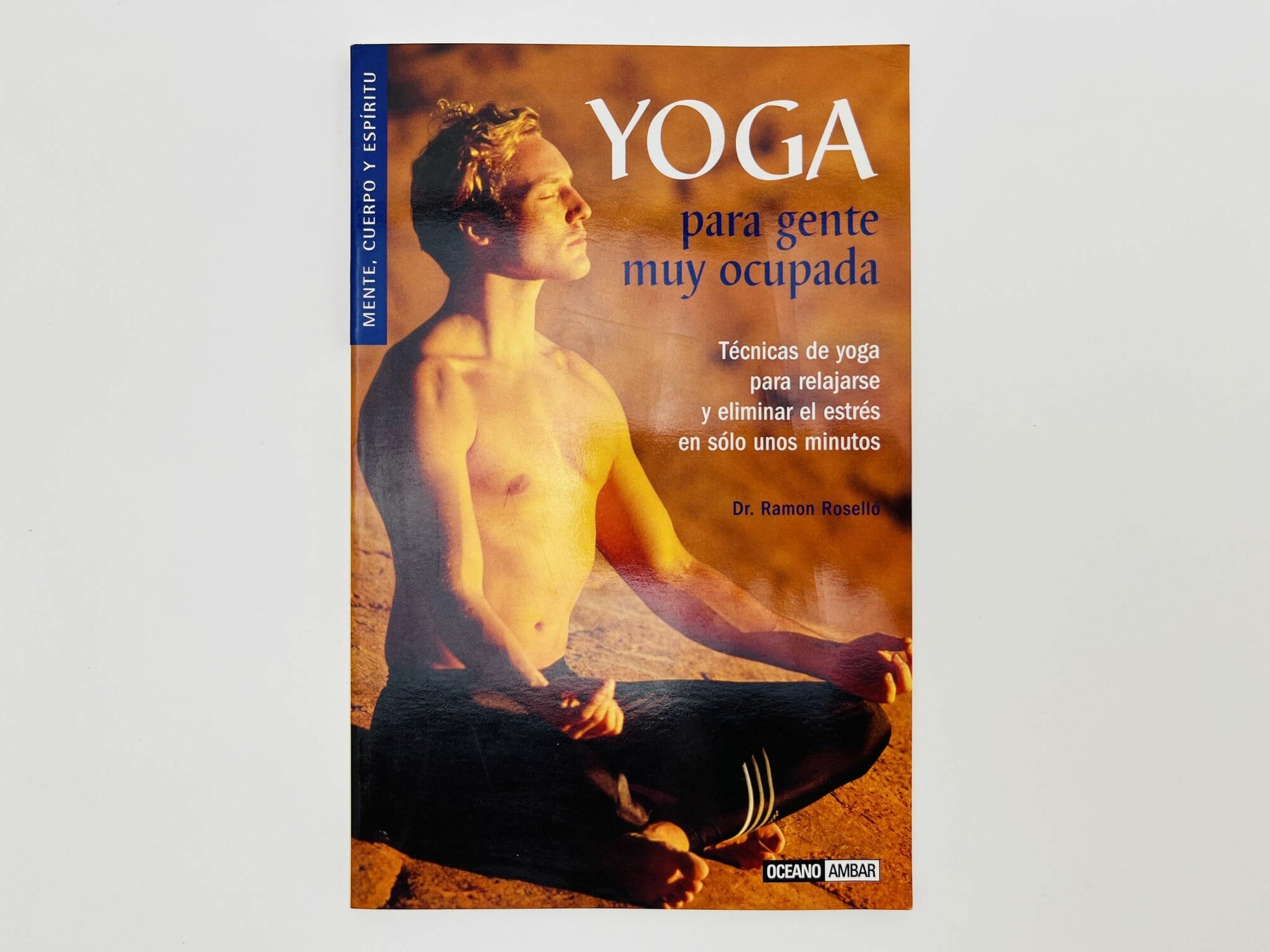 Yoga para gente muy ocupada (Йога для очень занятых людей)