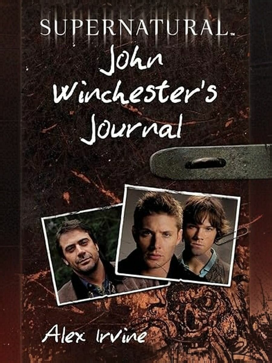 Supernatural: John Winchesters Journal