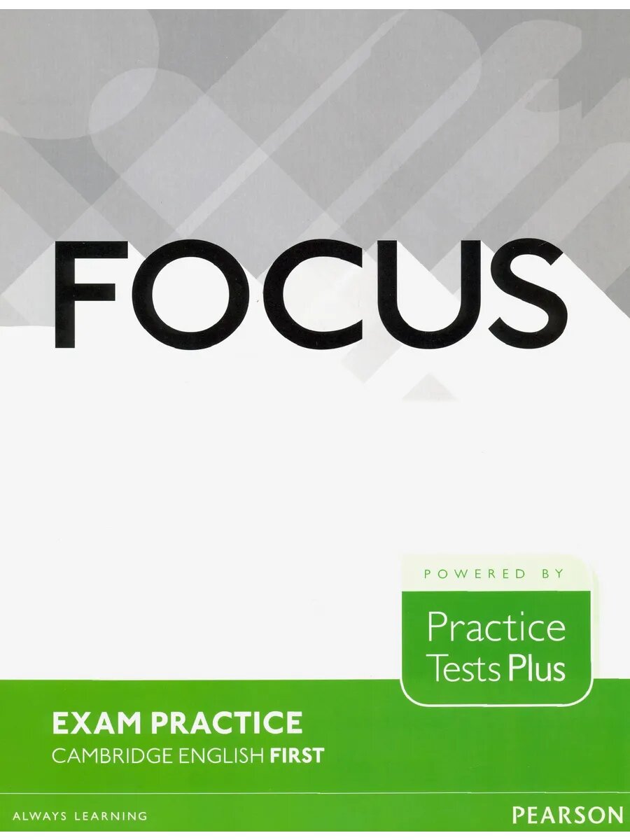 Focus Exam Practice. Cambridge English First