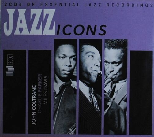 Jazz Icons (EU, My Kind Of Music, USMMKDCD61, 2017) 2CD