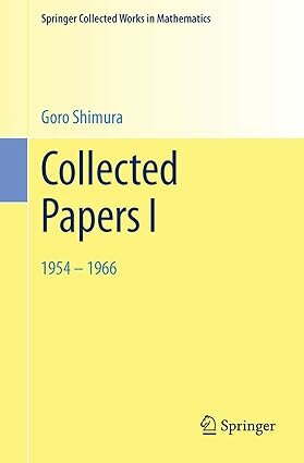 Collected Papers I: 1954 1966 (Springer Collected Works in Mathematics)