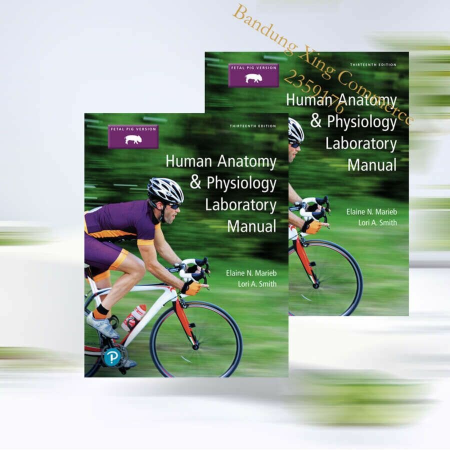 Human Anatomy And Physiology Laboratory Manual 13th /бумажная книга