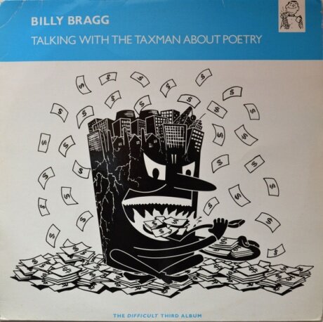BILLY BRAGG Talking With The Taxman About Poetry (Виниловая пластинка)