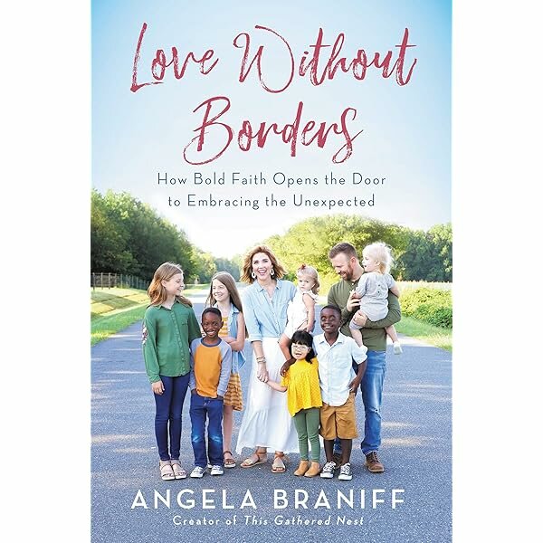 Love Without Borders: How Bold Faith Opens the Door to Embracing the Unexpected，Reprinted paperback book