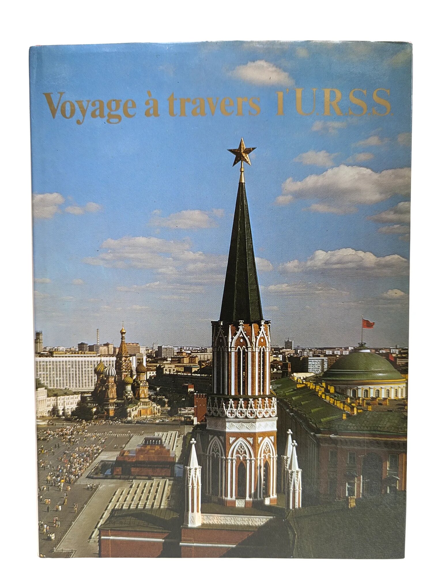 Voyage a travers I'URSS (ред.) Толстикова Елена 1979