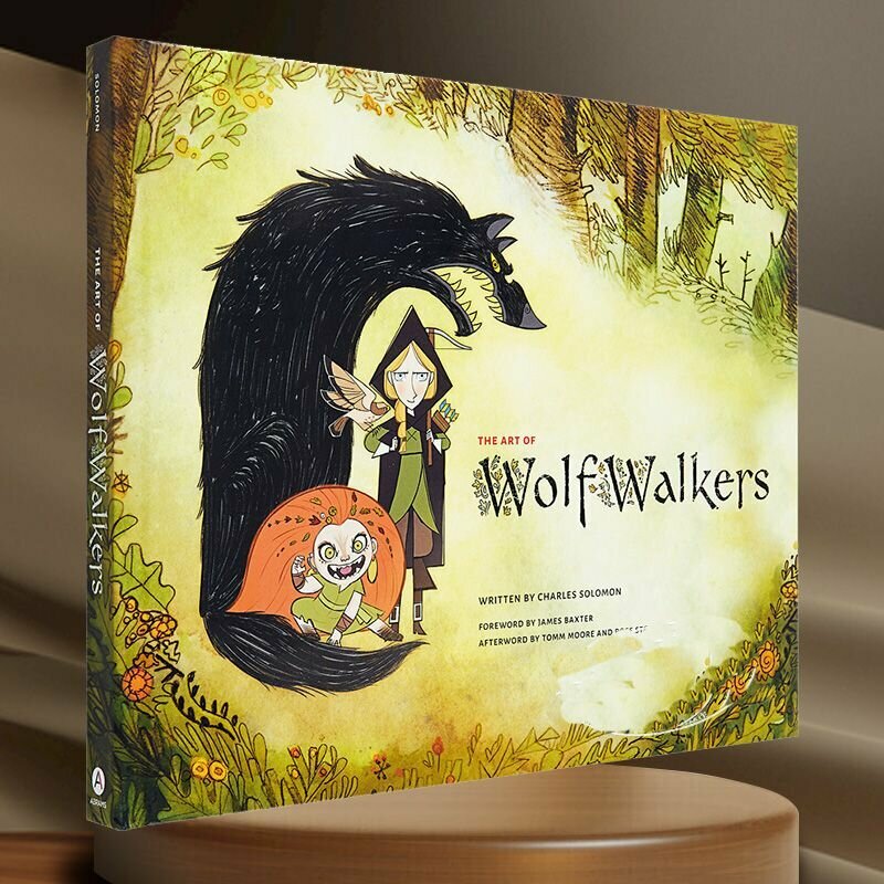 The Art of WolfWalkers Charles Solomon James Baxter