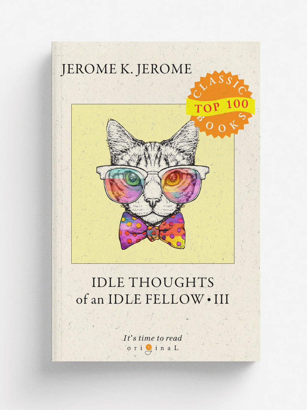 Idle Thoughts of an Idle Fellow III