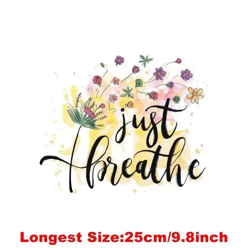 Термонаклейка "Just Breathe" с цветами, 25 см, XRA0319-7