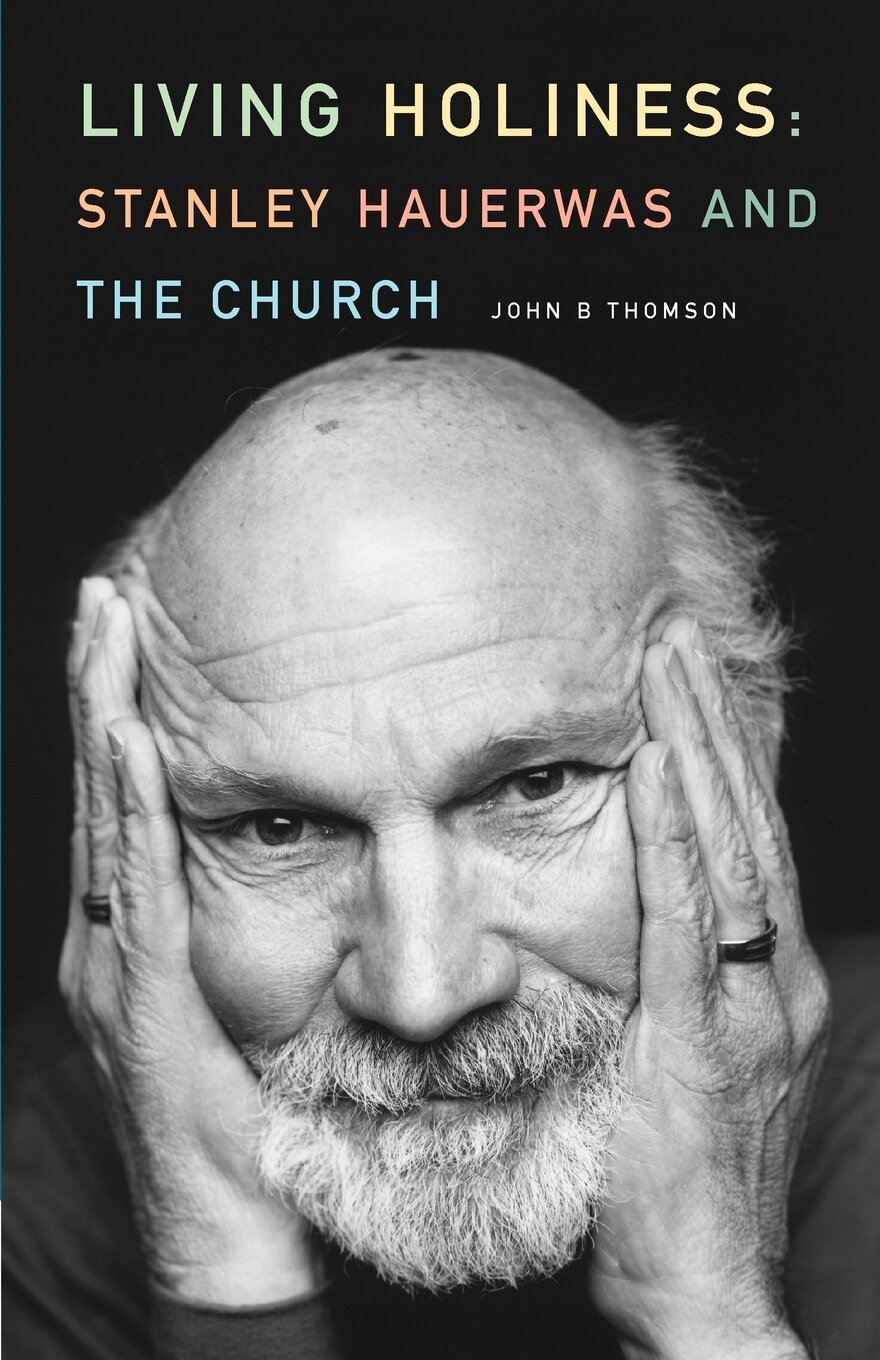 Living Holiness. Stanley Hauewas and the Church