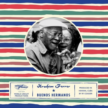 Компакт-Диски, World Circuit, IBRAHIM FERRER - Buenos Hermanos (CD)