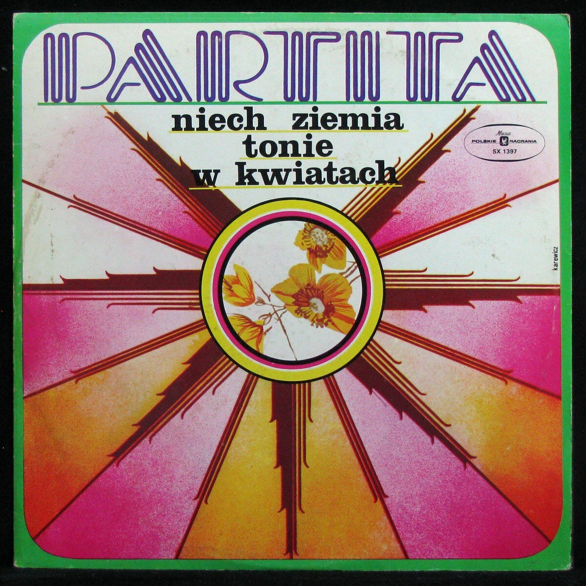 Виниловая пластинка Muza Partita – Niech Ziemia Tonie W Kwiatach