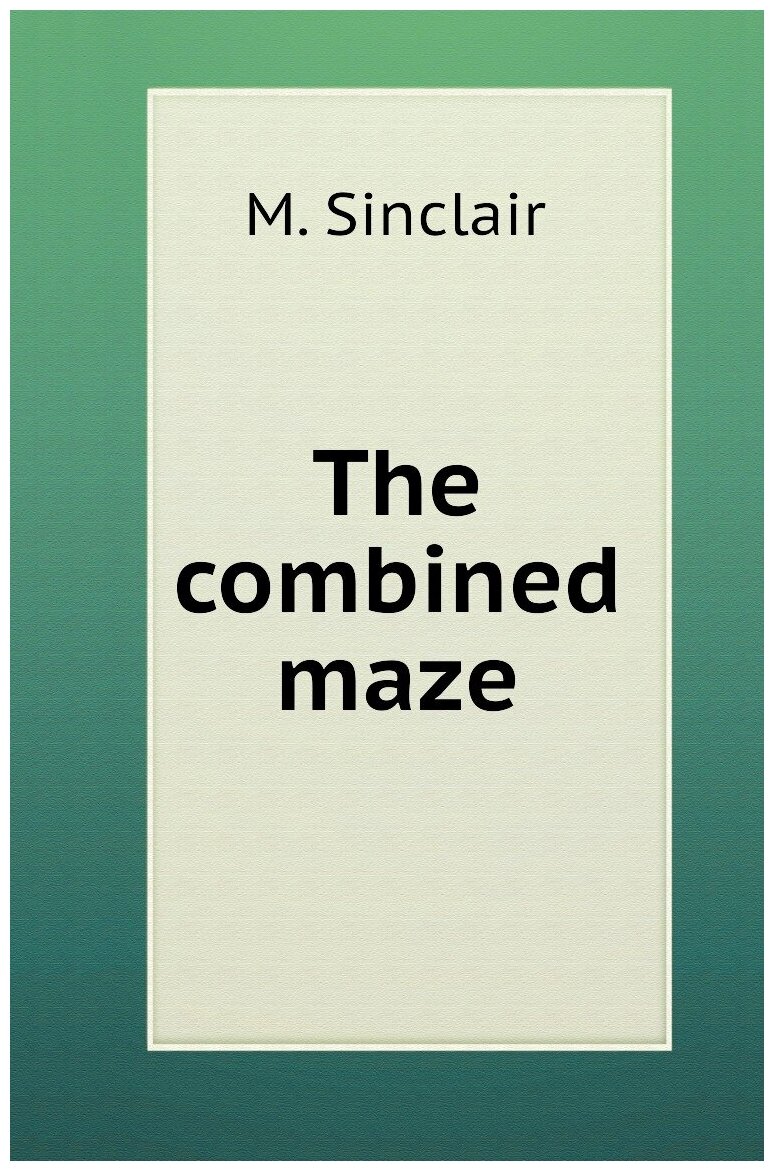 The combined maze
