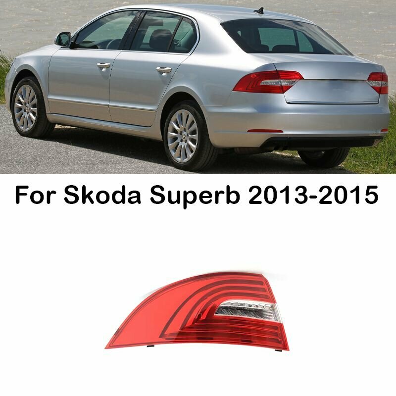 Фары автомобильные, Задний фонарь, 1 шт, арт. Skoda Superb 2013 2014 2015