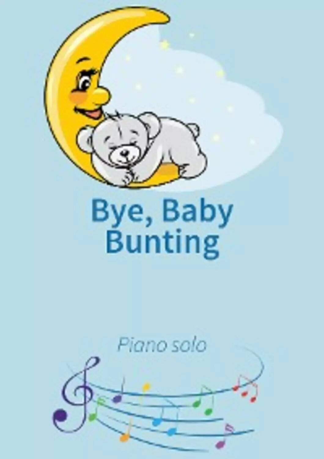 Bye, Baby Bunting [Цифровая книга]