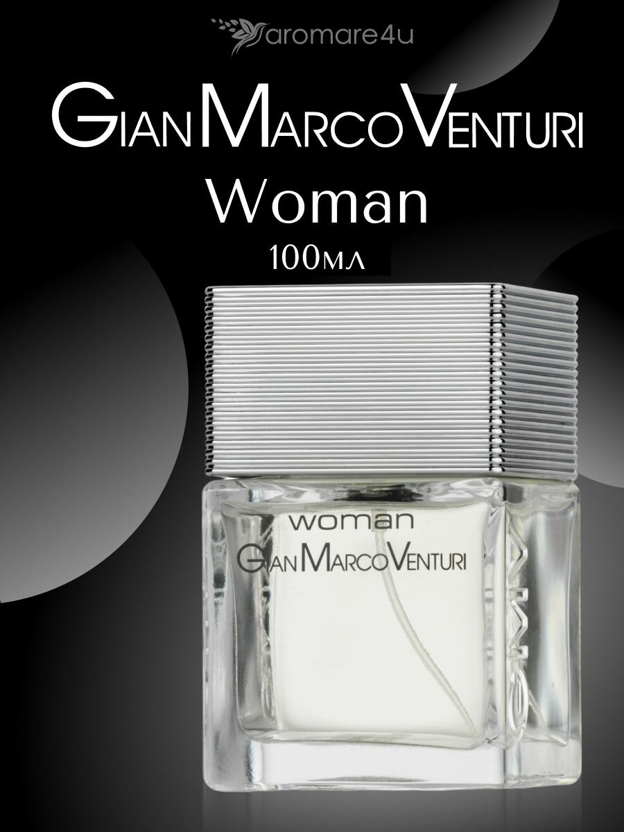 Духи женские. Туалетная вода Gian Marco Venturi Woman. Жан Марко Вентури Вомен. Для женщин. 100 мл.