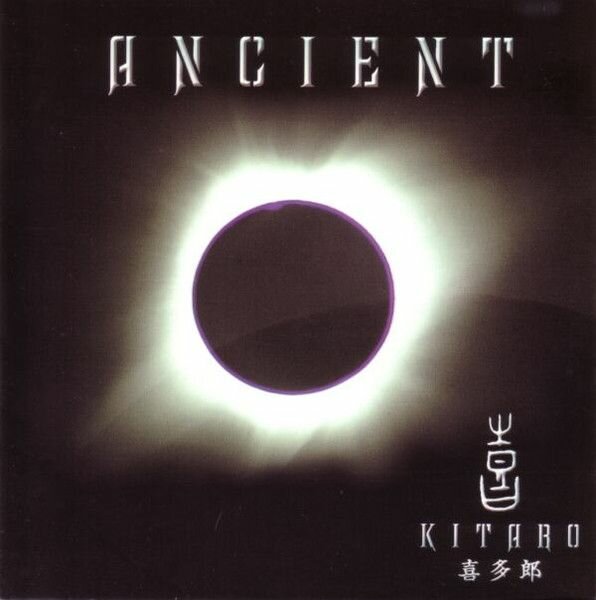 Kitaro. Ancient (EU, New World Music, 7 9401-73000-2-3, 2002, компакт-диск) CD