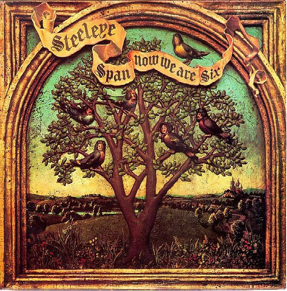 STEELEYE SPAN Now We Are Six (Виниловая пластинка)