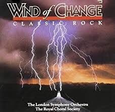 The London Symphony Orchestra / The Royal Choral Society. Wind Of Change Classic Rock (RU, 1991, заводской диск) CD