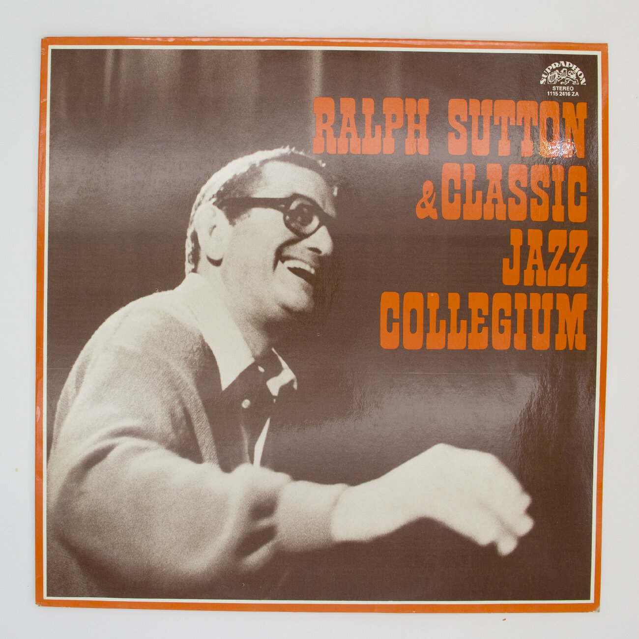 Виниловая пластинка Ральф Саттон - Ralph Sutton & Classic Jazz Collegium, 1xLP, EX