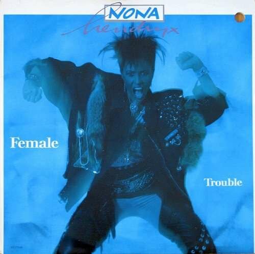 Виниловая пластинка Nona Hendryx - Female Trouble - Cut Out (1 LP)