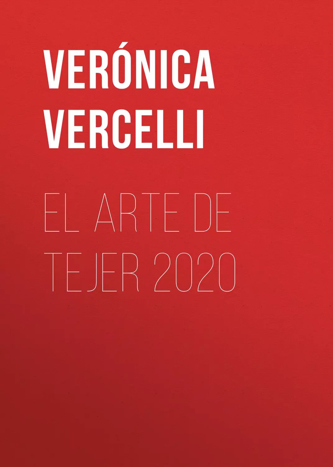 El Arte de Tejer 2020 [Цифровая книга]