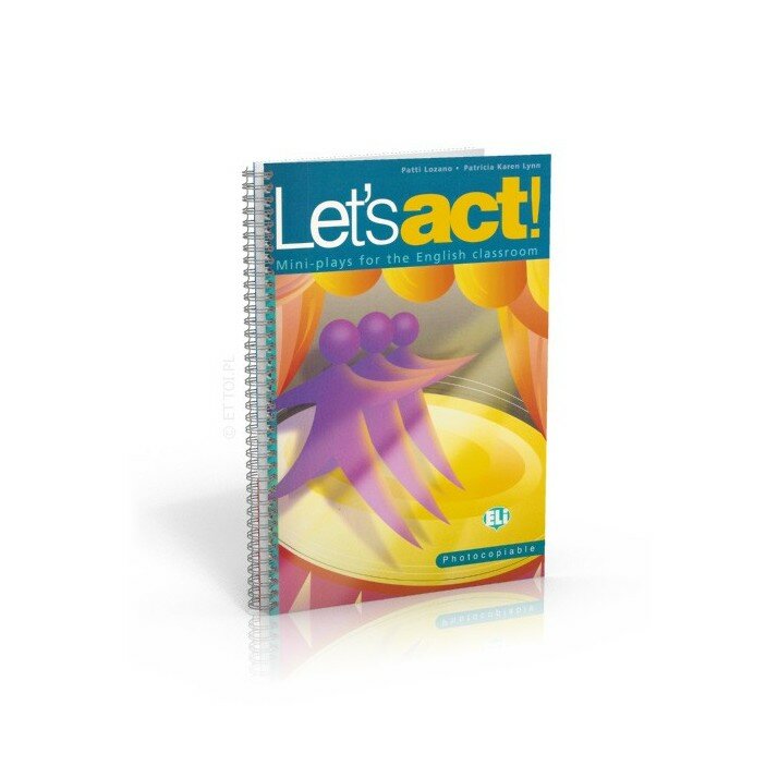 Let's Act! (A1-A2) Photocopiable Resourse book/ Сборник дополнительных копируемых материалов