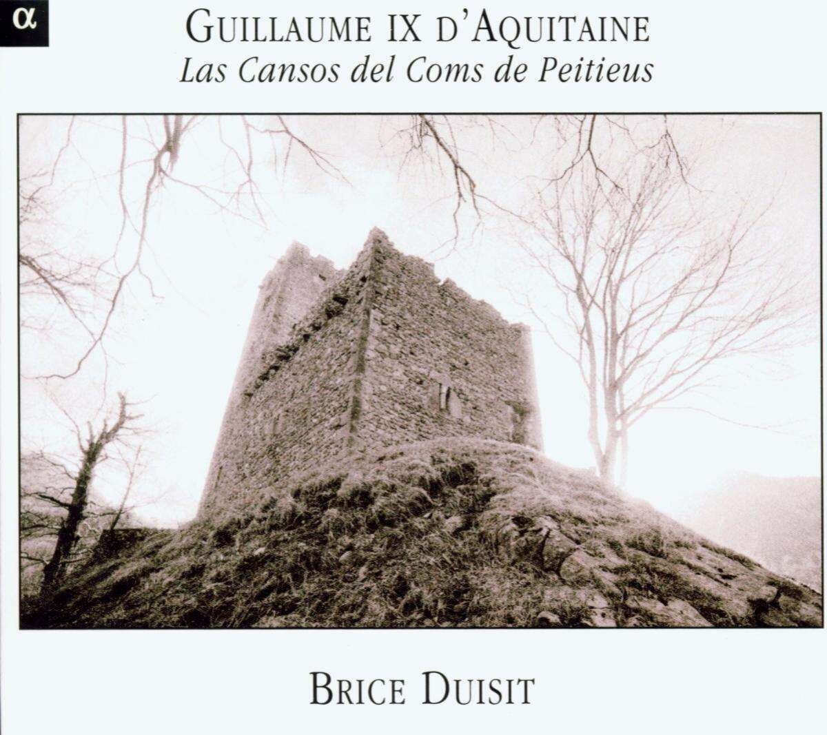 Диск Guillaume IX d' Aquitaine (1071-1127) - Chants de Troubadours (1 CD)