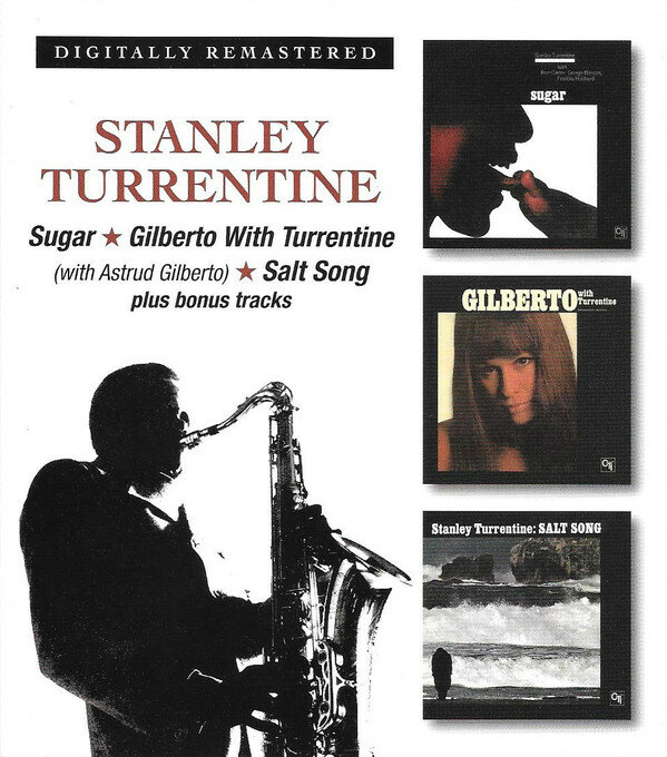 STANLEY TURRENTINE Sugar / Gilberto With Turrentine (With Astrud Gilbeto) / Salt Song (Компакт-диск)