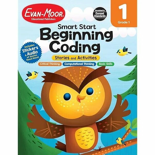 Evan-Moor Smart Start Beginning Coding, Grade 1, Activity Workbook, Includes Stickers and Audio read along, Basic Skills, Critical Thinking, . . Beginning Coding Stories and Activities)