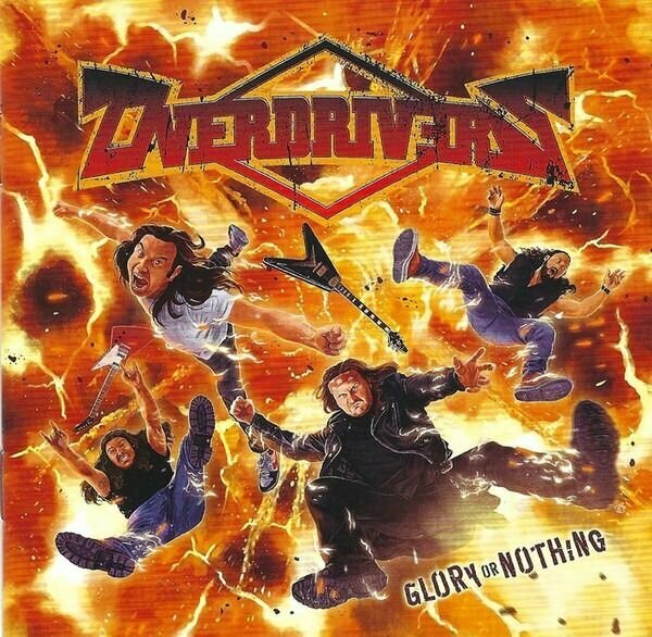 Overdrivers. Glory Or Nothing (СD/компакт-диск)