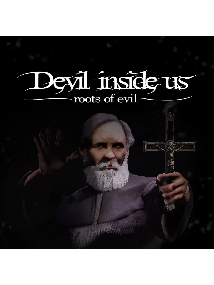 Devil Inside Us: Roots of Evil PS4 & PS5