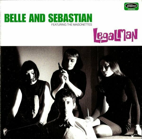 Belle And Sebastian Featuring The Maisonettes. Legal Man (UK, Jeepster Recordings, JPRCDS 018, 2000, диск) CD
