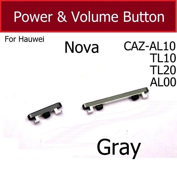 Боковые кнопки регулировки громкости для Huawei Nova CAZ-AL10 TL10 TL20 AL00, громкость вверх и вниз, переключатель включения и выключения, запасные части Gray