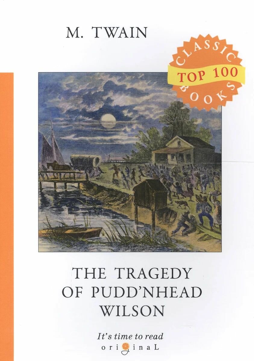 Книга RUGRAM The Tragedy of Pudd’nhead Wilson - Простофиля Вильсон: на английском языке, Twain M, 2018